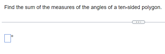 Solved Find the sum of the measures of the angles of a | Chegg.com