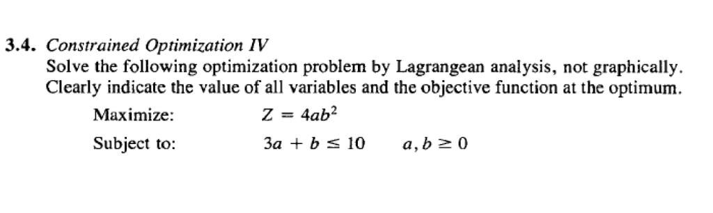 Solved 3.4. Constrained Optimization IV Solve the following | Chegg.com