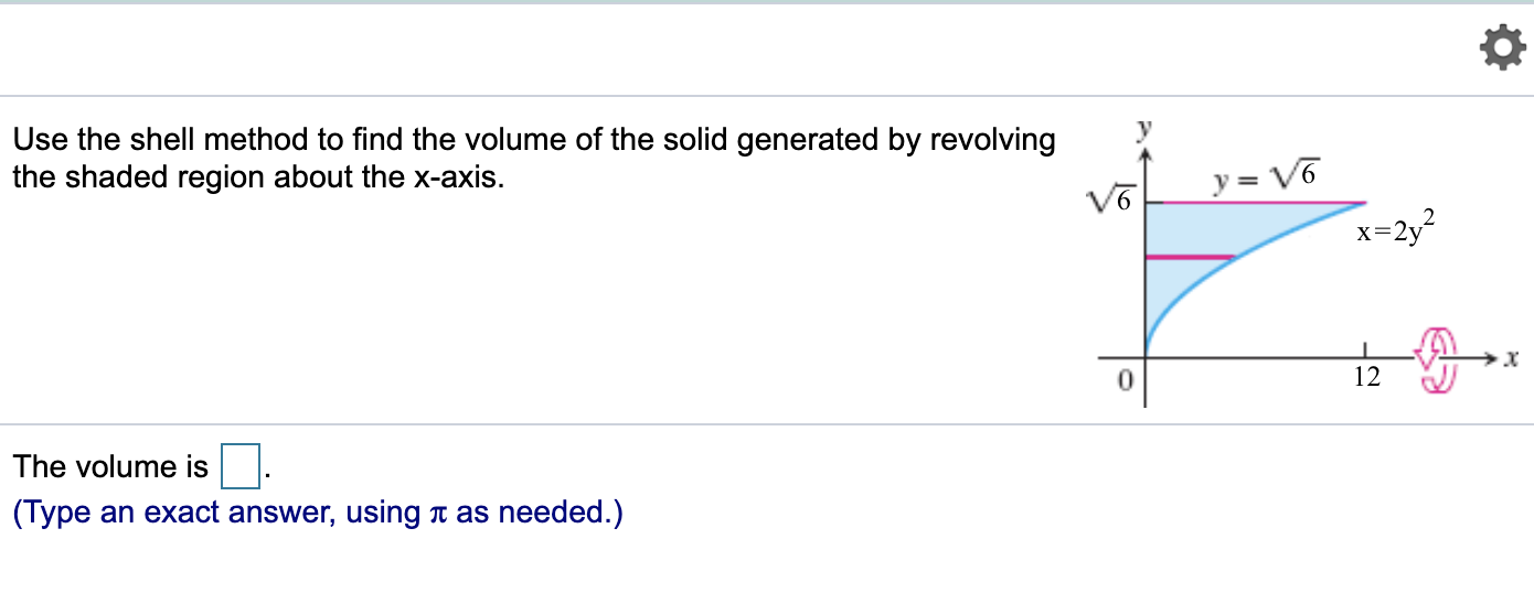 Solved Use the shell method to find the volume of the solid | Chegg.com