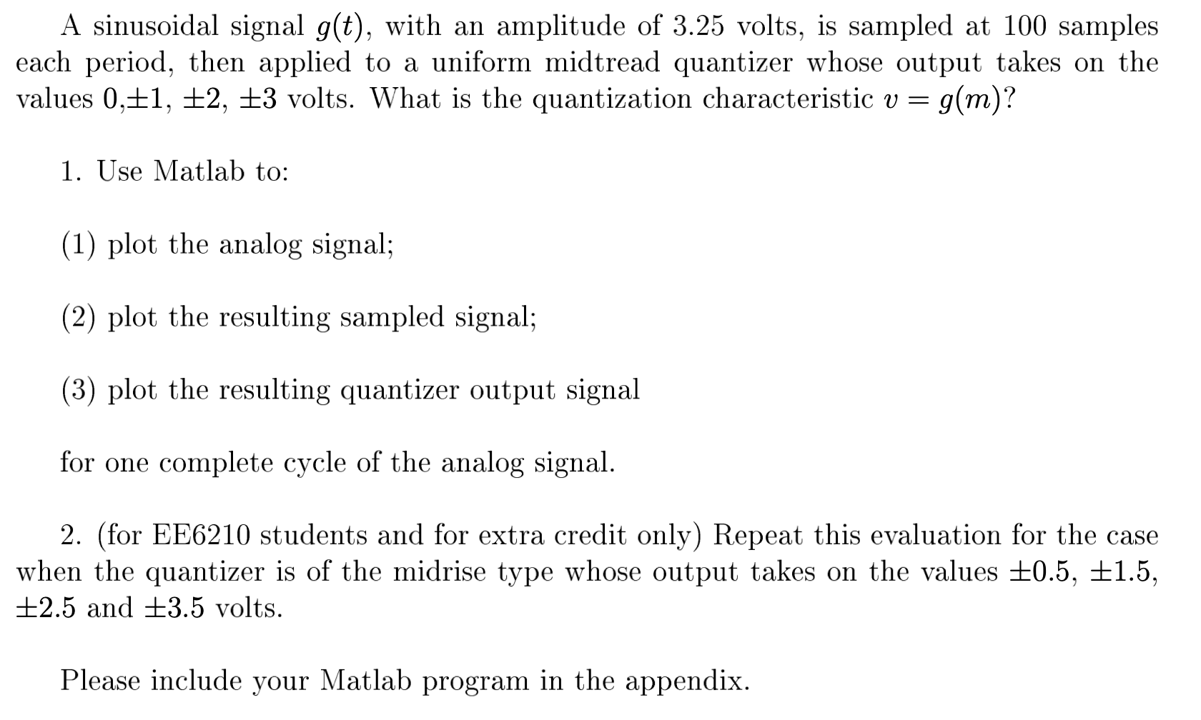 Solved A sinusoidal signal g(t), with an amplitude of 3.25 | Chegg.com