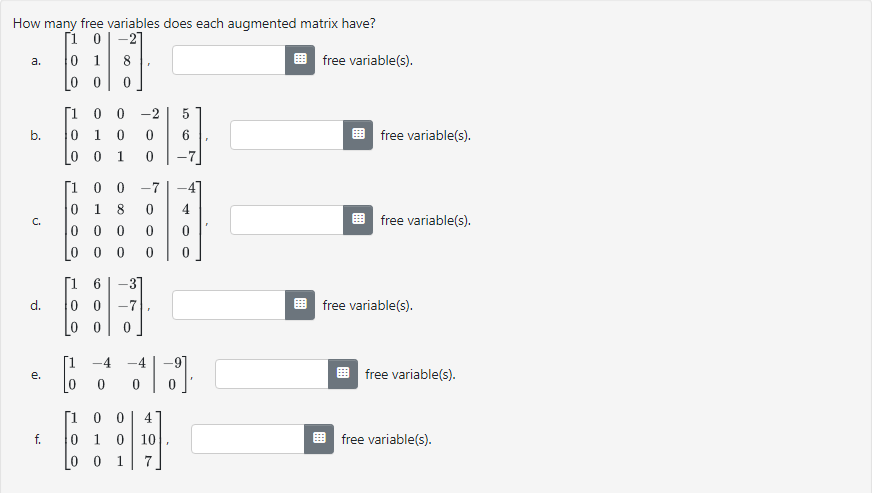 Solved ow many free variables does each augmented matrix | Chegg.com