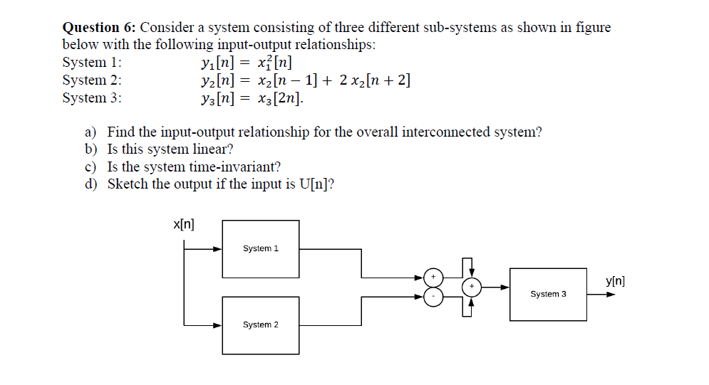 Solved Question 6: Consider a system consisting of three | Chegg.com
