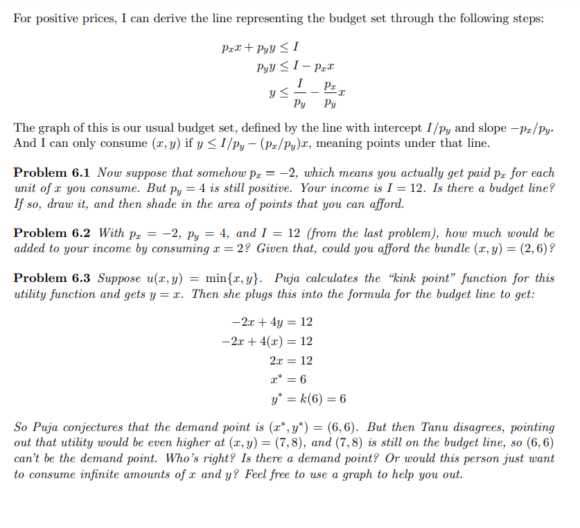 Solved For positive prices, I can derive the line | Chegg.com