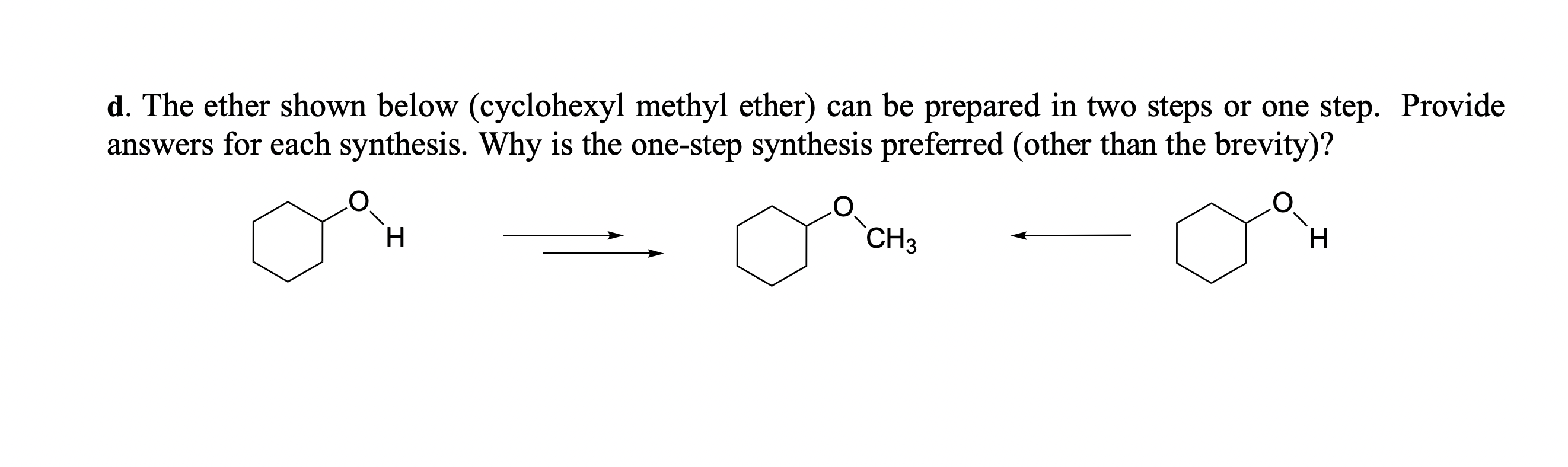 Solved d. The ether shown below (cyclohexyl methyl ether) | Chegg.com