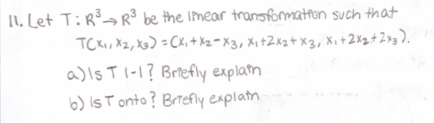 Solved 11. Let T:R3→R3 be the linear transformation such | Chegg.com