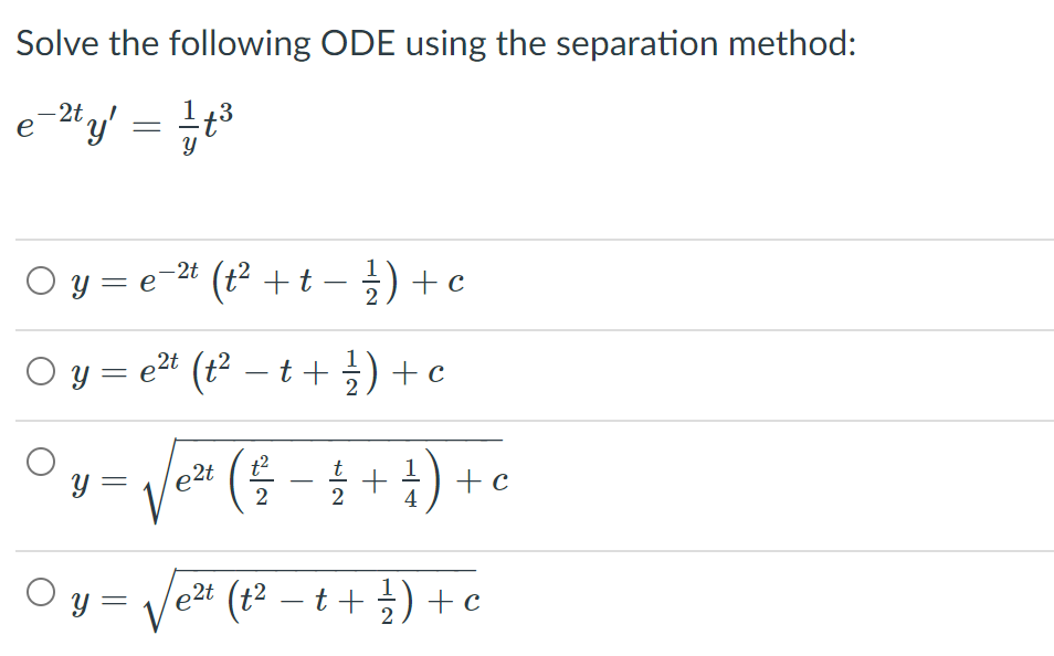 Solved Solve the following ODE using the separation method: | Chegg.com
