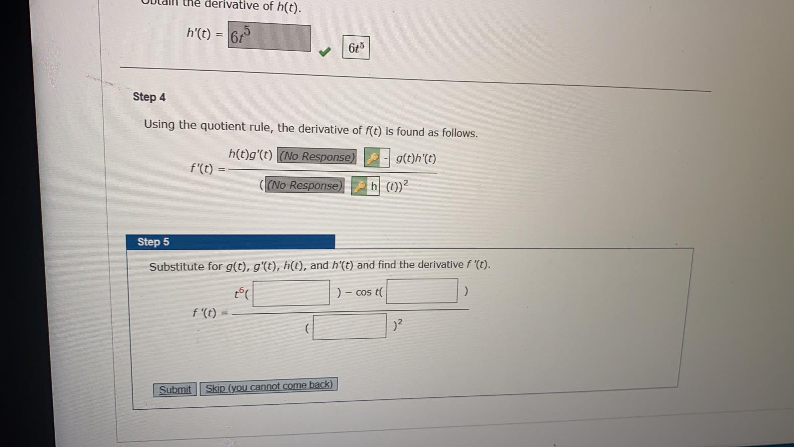 the derivative of h(t). h'(t) = 6t 6t5 Step 4 Using | Chegg.com
