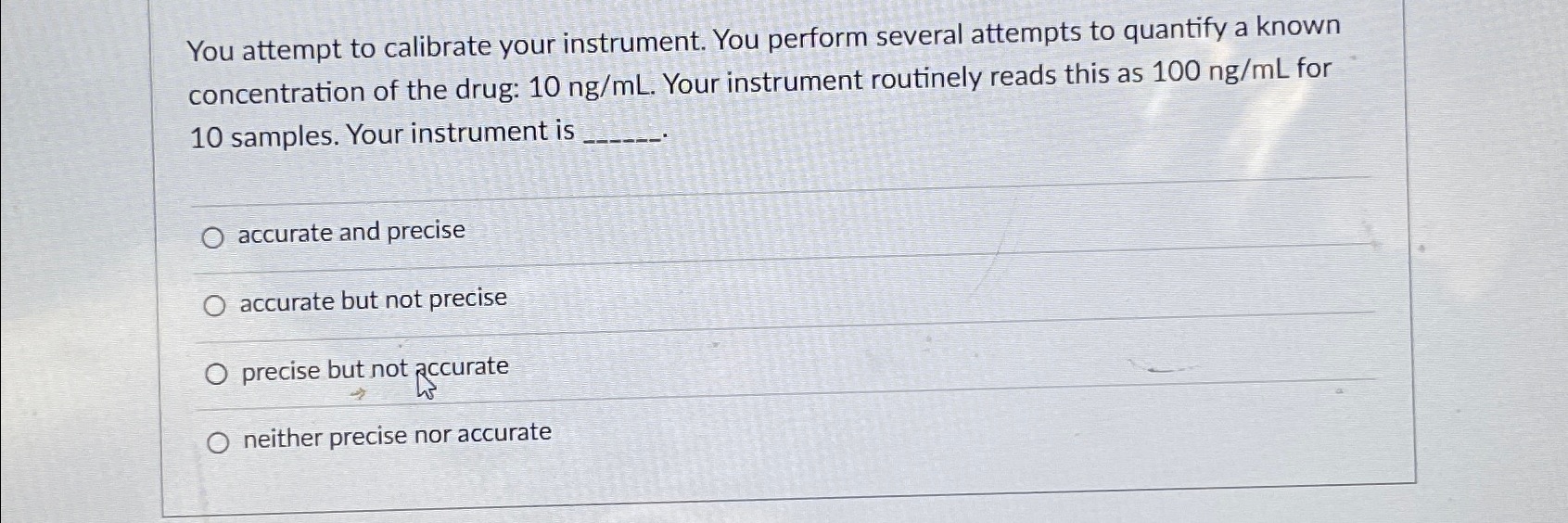 Solved You attempt to calibrate your instrument. You perform | Chegg.com