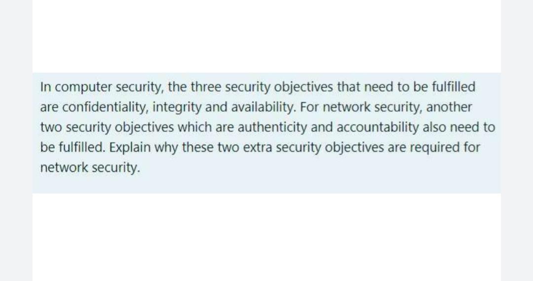 Solved In computer security, the three security objectives | Chegg.com