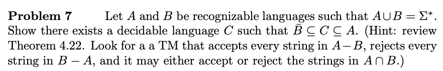 Problem 7 Let A and B be recognizable languages such | Chegg.com