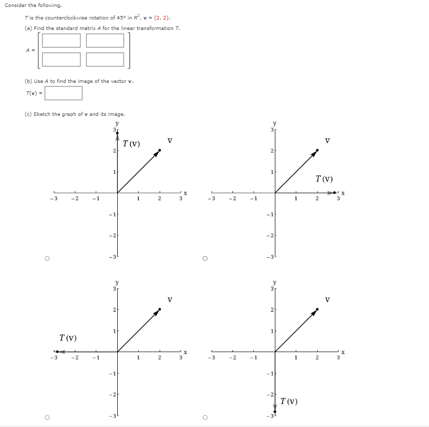 Solved T is the counterclockwise rotation of 45∘ in | Chegg.com