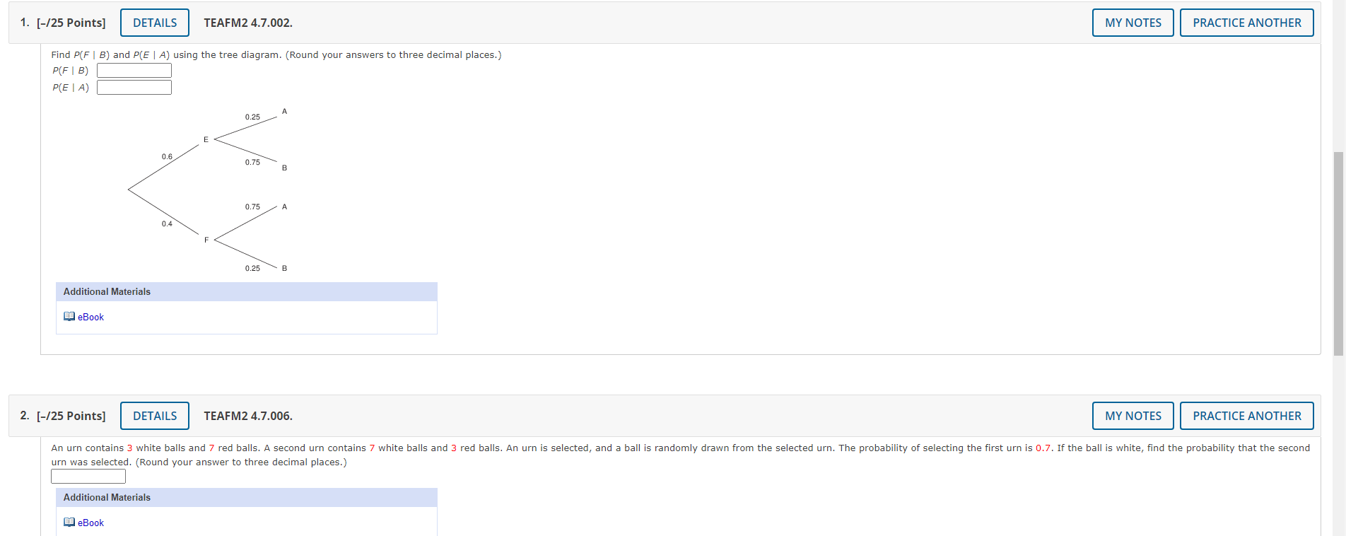 Solved Find P(F∣B) and P(E∣A) using the tree diagram. (Round | Chegg.com