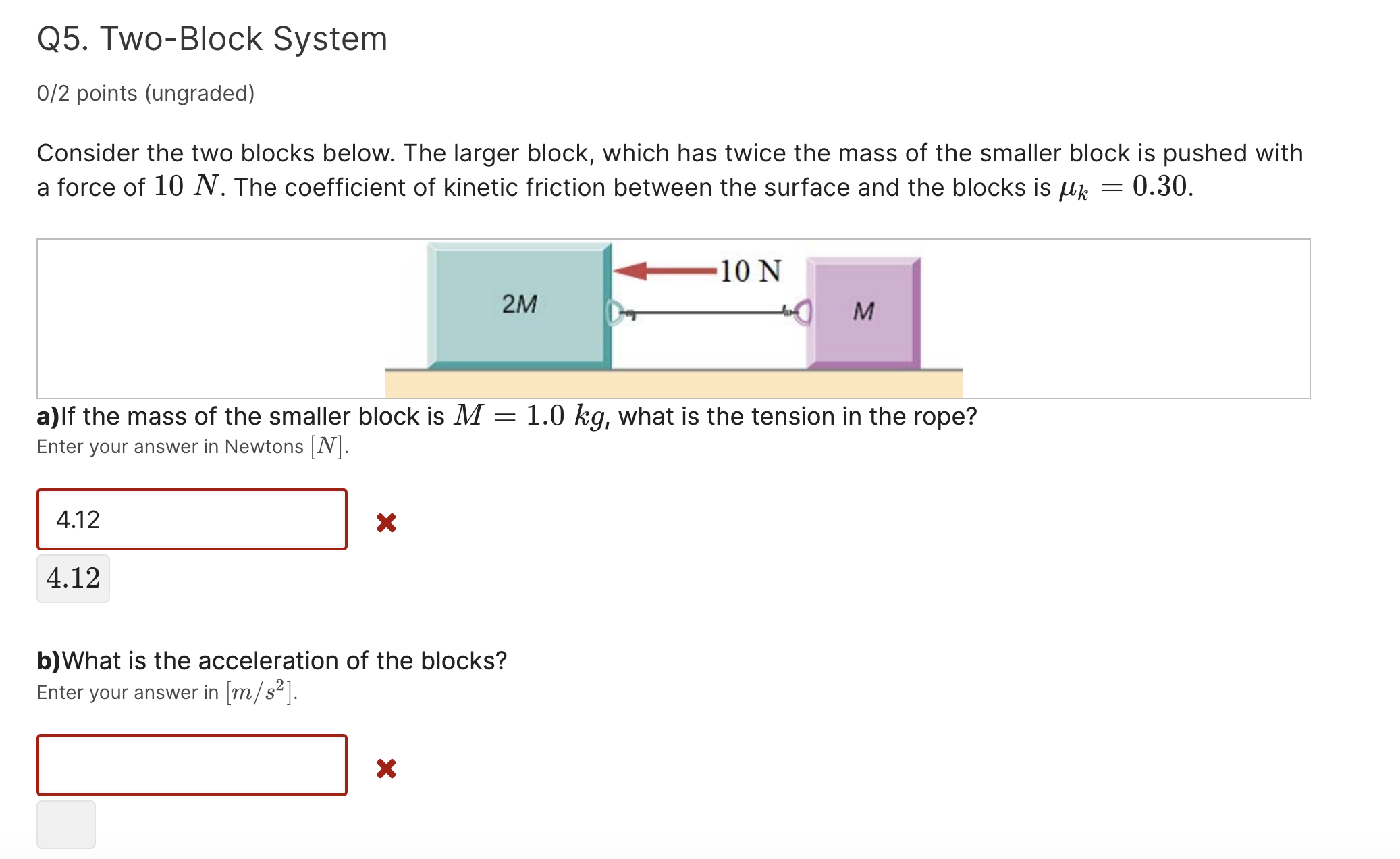 Solved Consider the two blocks below. The larger block, | Chegg.com