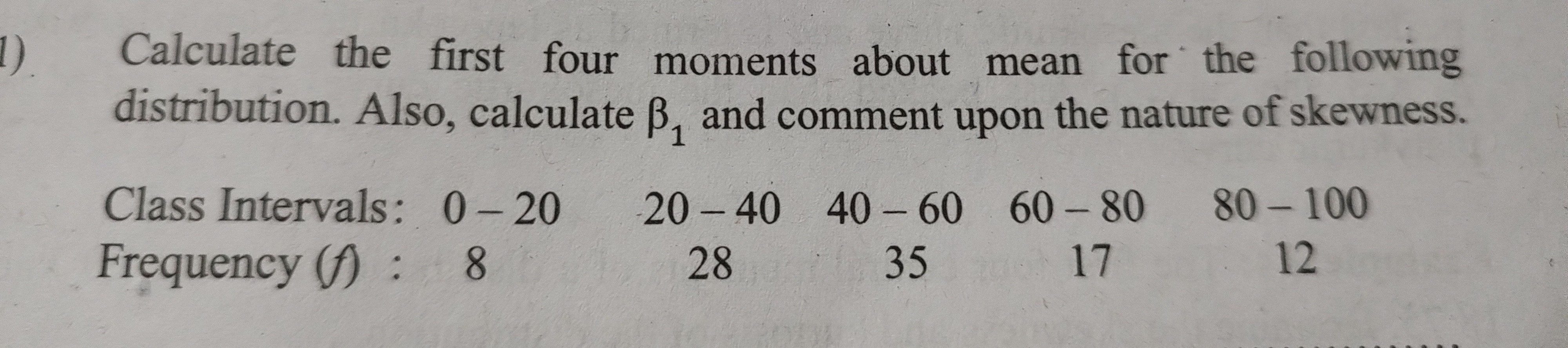 Solved Calculate the first four moments about mean for the | Chegg.com
