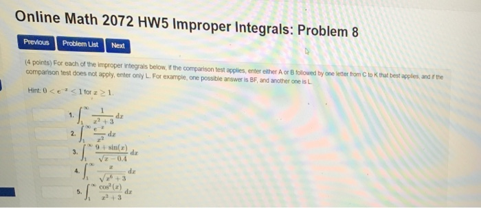 Solved Online Math 2072 HW5 Improper Integrals: Problem 8 | Chegg.com
