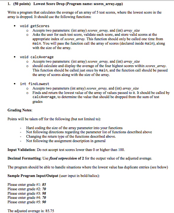 Solved 1. (50 points) Lowest Score Drop (Program name: | Chegg.com