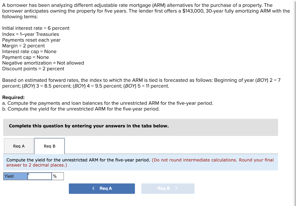 Solved A borrower has been analyzing different adjustable | Chegg.com