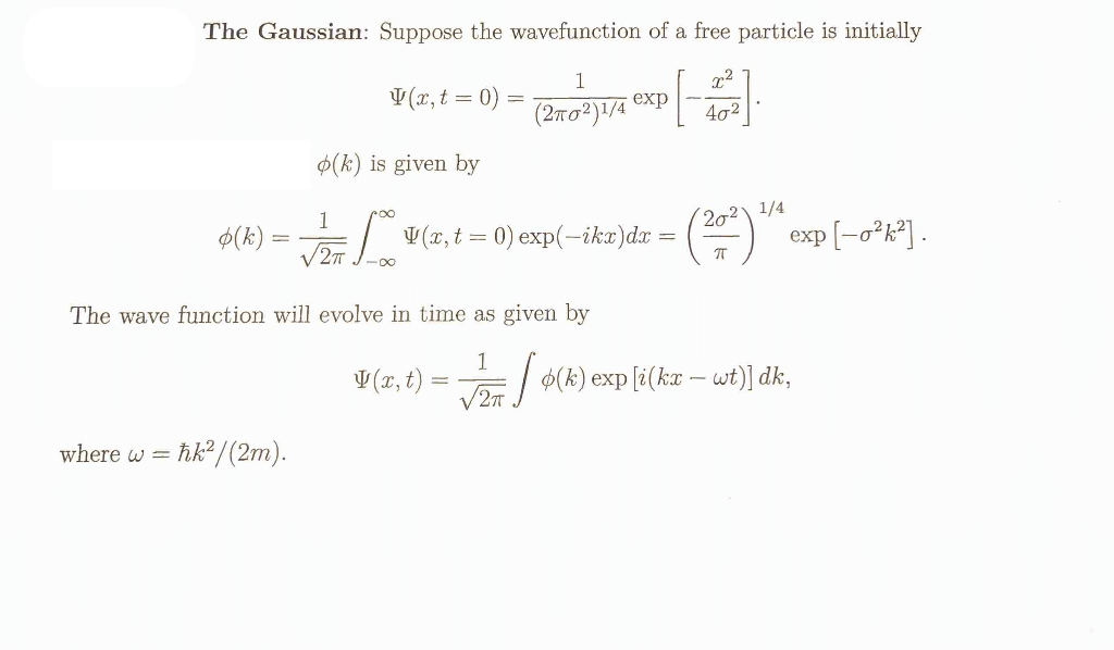 Solved The Gaussian: Suppose the wavefunction of a free | Chegg.com
