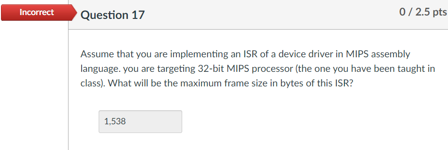 Solved Assume that you are implementing an ISR of a device | Chegg.com