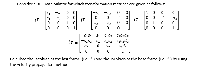 Solved Consider a RPR manipulator for which transformation | Chegg.com