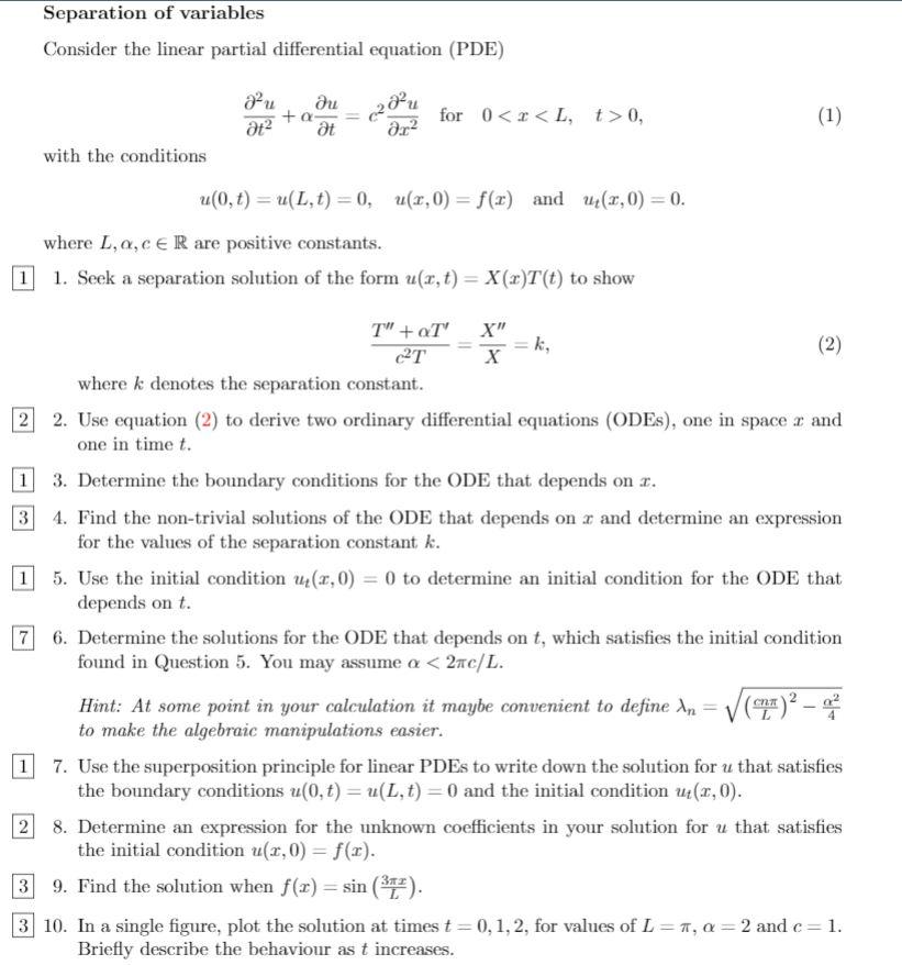 Solved Separation of variables Consider the linear partial | Chegg.com