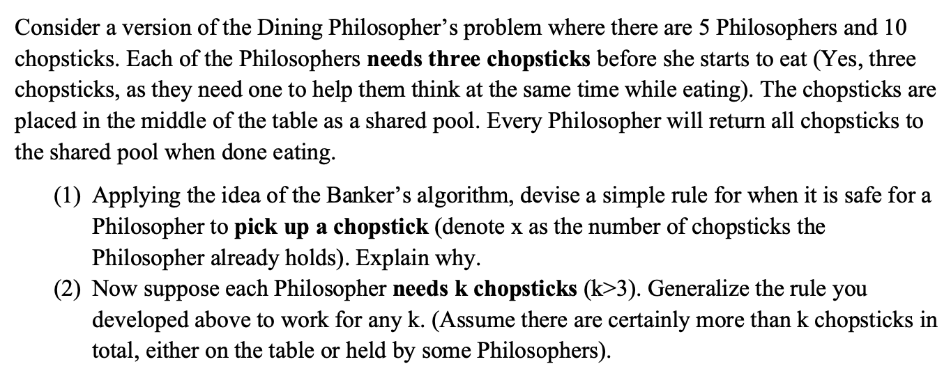 Solved Consider a version of the Dining Philosopher's | Chegg.com
