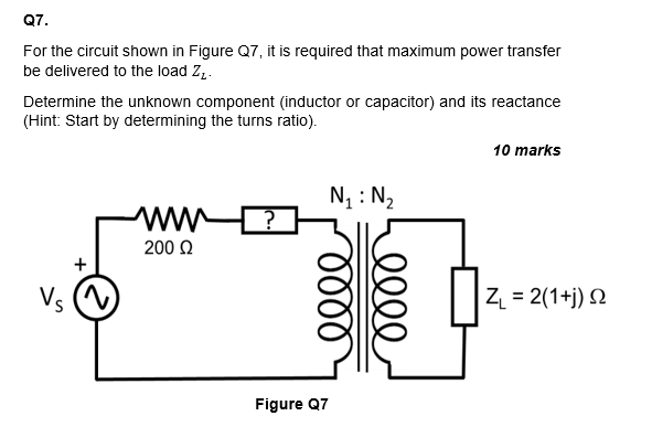Solved Q7. For the circuit shown in Figure Q7, it is | Chegg.com