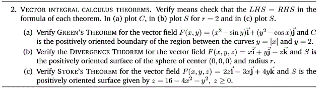 2. VECTOR INTEGRAL CALCULUS THEOREMS. Verify means | Chegg.com