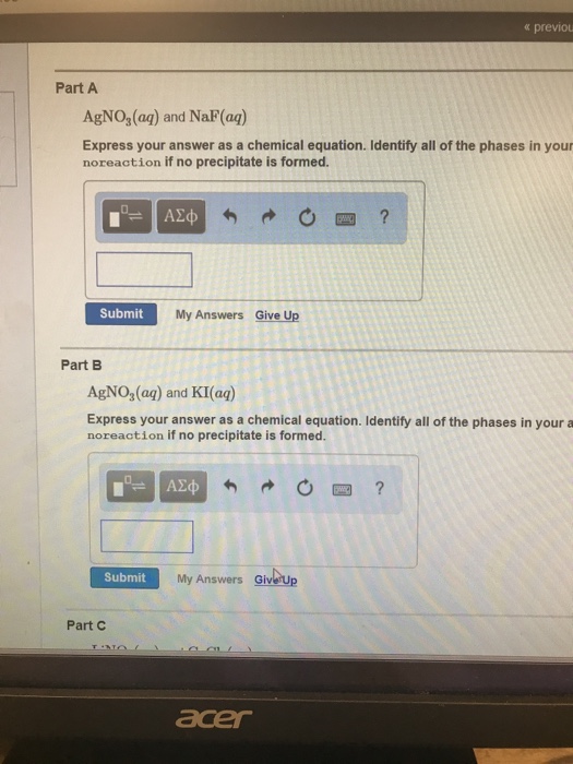 Solved « previou Part A AgNO3(aq) and NaF(aq) Express your | Chegg.com