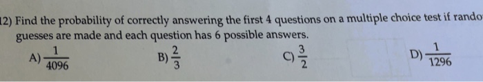 Solved 12) Find the probability of correctly answering the | Chegg.com