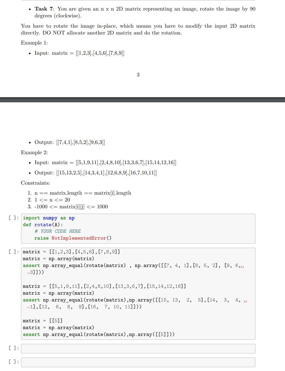Solved - Task 7: You are given an n×n 2D matrix representing | Chegg.com