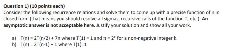Solved Question 1) (10 points each) Consider the following | Chegg.com
