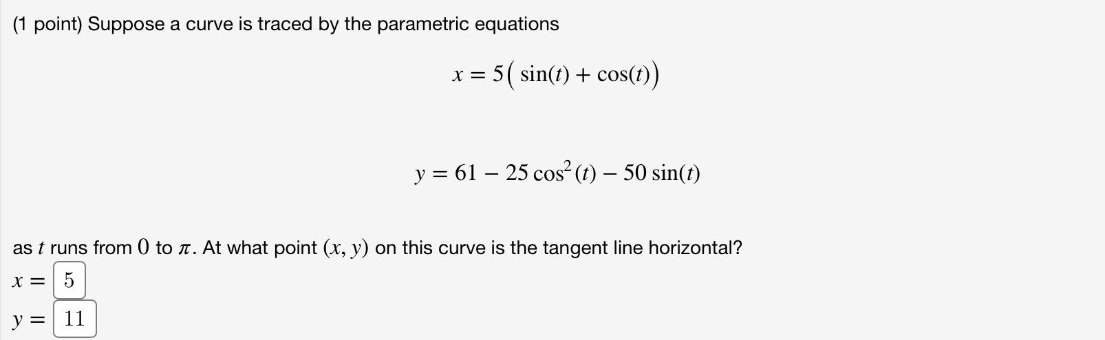 Solved (1 point) If x=5t+t2 and y=4−4t, find an equation | Chegg.com