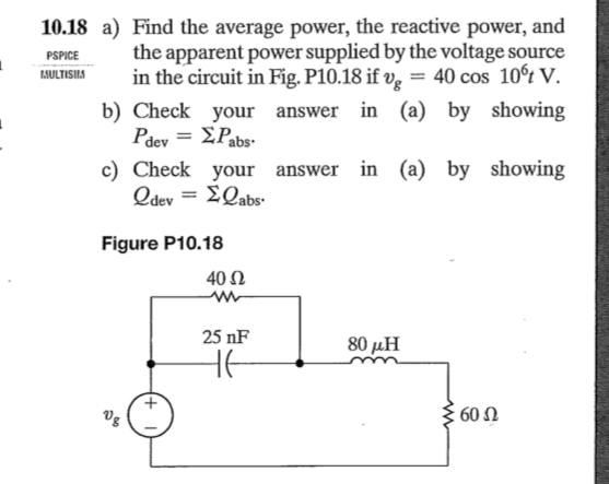 Solved 10.18 a) Find the average power, the reactive power, | Chegg.com
