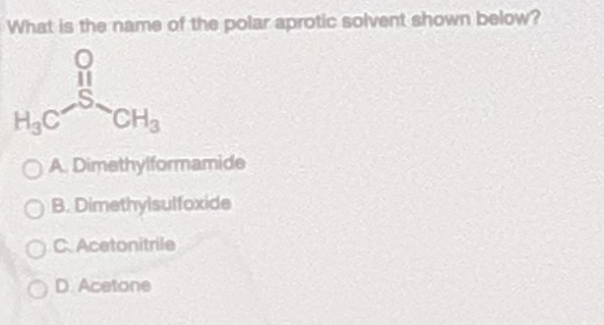 Solved What is the name of the polar aprotic solvent shown | Chegg.com