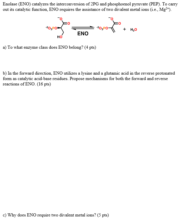 Solved Biochemistry I Enolase (ENO) catalyzes the | Chegg.com