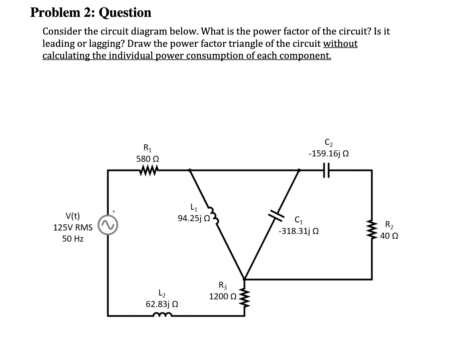 Problem 2: Question Consider the circuit diagram | Chegg.com