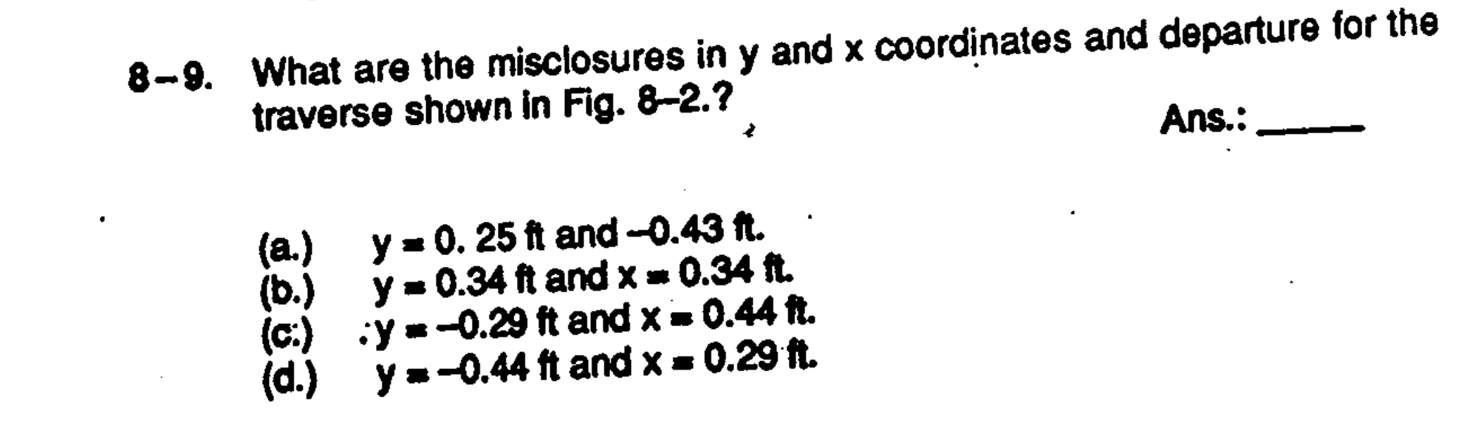 Solved Note: Traverse data provided in the sketch below is | Chegg.com