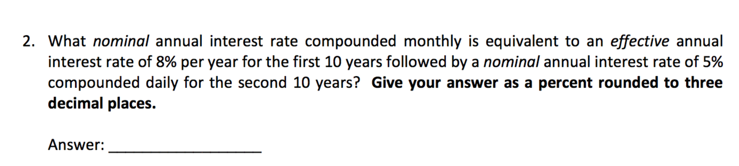 Solved 2. What nominal annual interest rate compounded | Chegg.com
