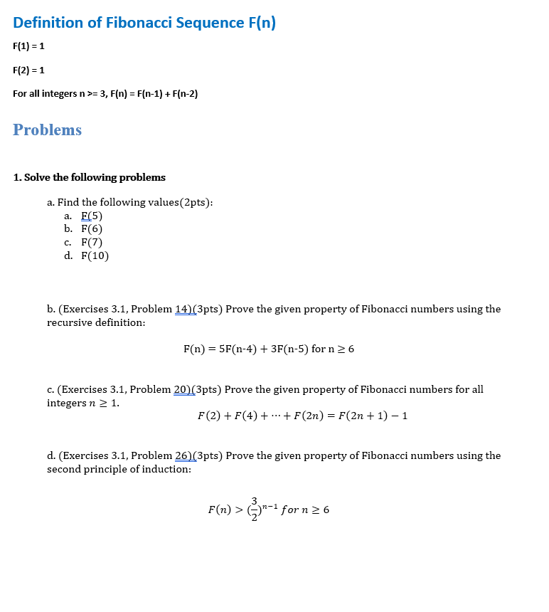 Solved Definition of Fibonacci Sequence F(n) F(1) = 1 F(2) = | Chegg.com