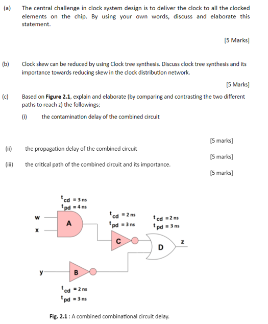 Solved (a) The central challenge in clock system design is | Chegg.com