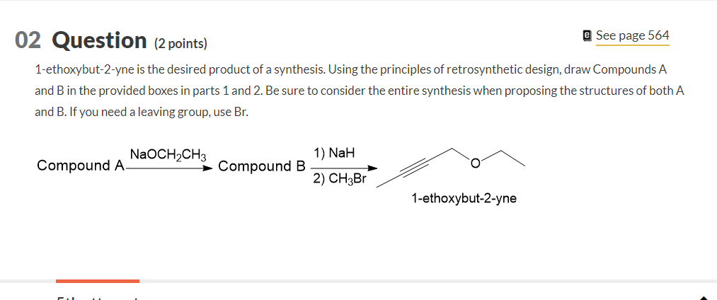 Solved Question (2 points) See page 564 1-ethoxybut-2-yne is | Chegg.com