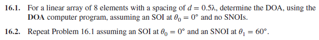 Solved 16.1. For a linear array of 8 elements with a spacing | Chegg.com