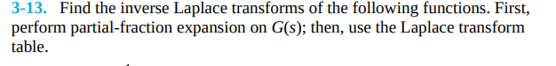Solved 3-13. Find the inverse Laplace transforms of the | Chegg.com