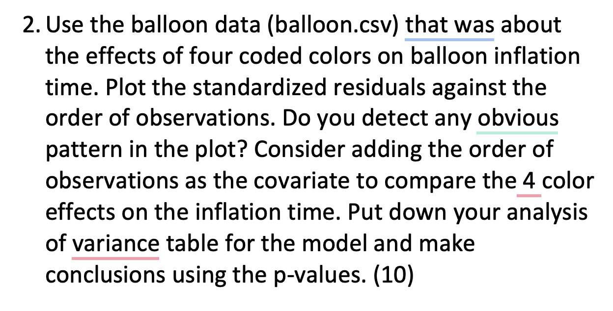 Solved 2. Use the balloon data (balloon.csv) that was about | Chegg.com
