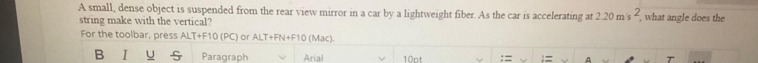 Solved A small, dense object is suspended from the rear view | Chegg.com