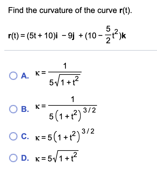 Solved Find The Curvature Of The Curve R T R T 5