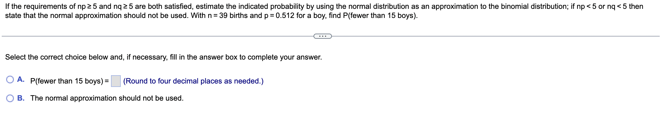 Solved If the requirements of np≥5 and nq≥5 are both | Chegg.com