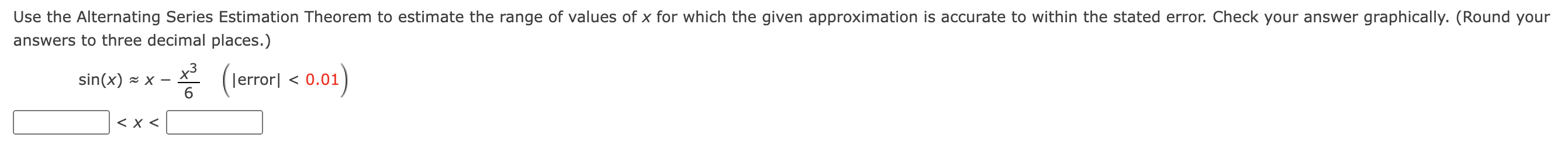 Solved Use the Alternating Series Estimation Theorem to | Chegg.com