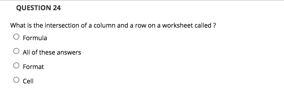 Solved QUESTION 24 What is the intersection of a column and | Chegg.com